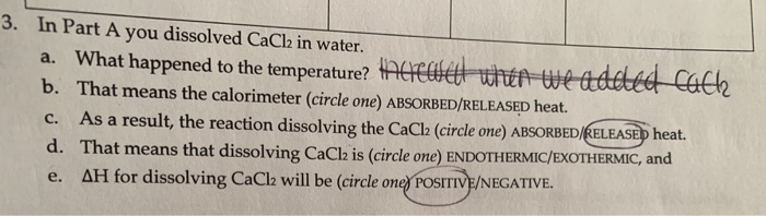 Solved 3. In Part A you dissolved CaCl2 in water. a. What | Chegg.com