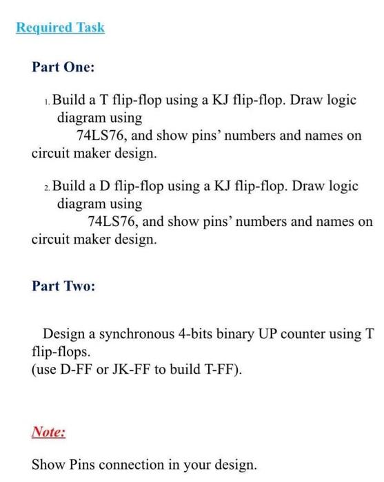 Solved Part One: 1. Build a T flip-flop using a KJ | Chegg.com