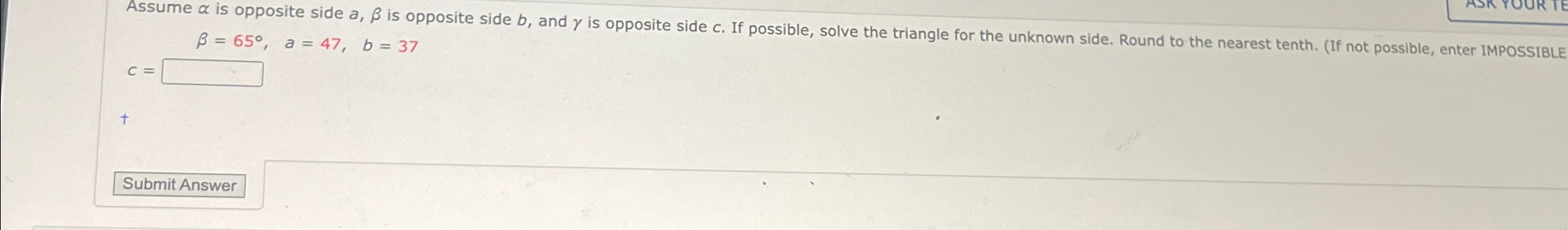 Solved Assume α ﻿is opposite side a,β ﻿is opposite side b, | Chegg.com