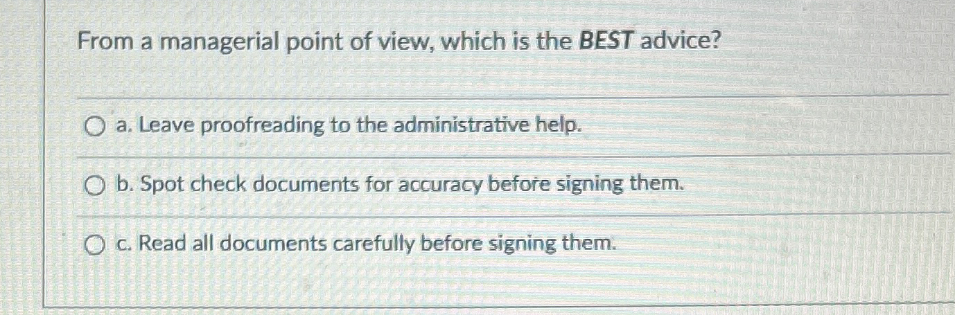 Solved From a managerial point of view, which is the BEST | Chegg.com