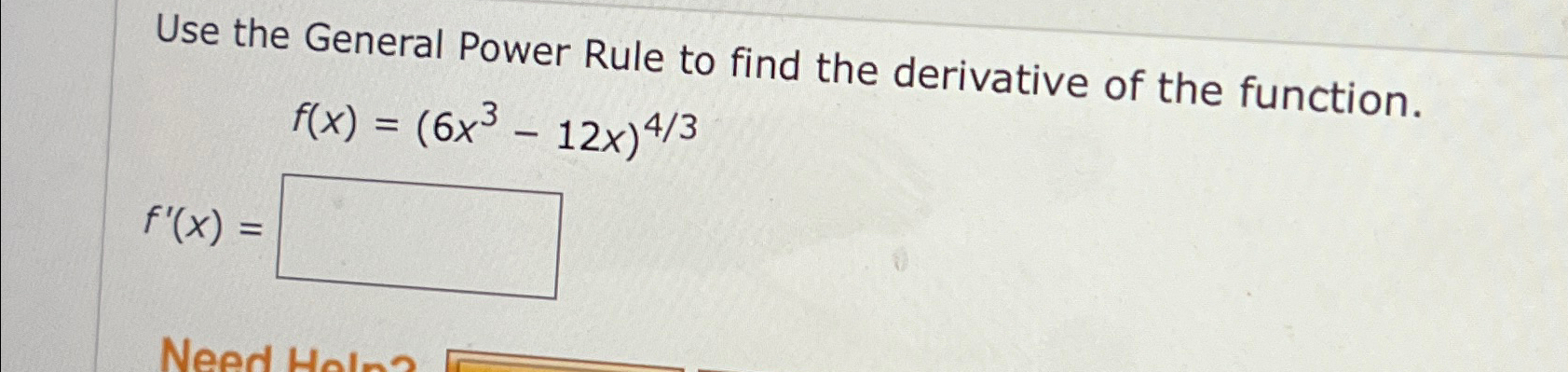 Solved Use the General Power Rule to find the derivative of | Chegg.com