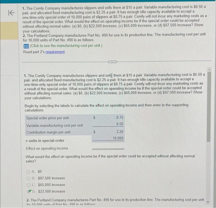 Solved 1. The Comfy Company manufactures slippers and sells | Chegg.com