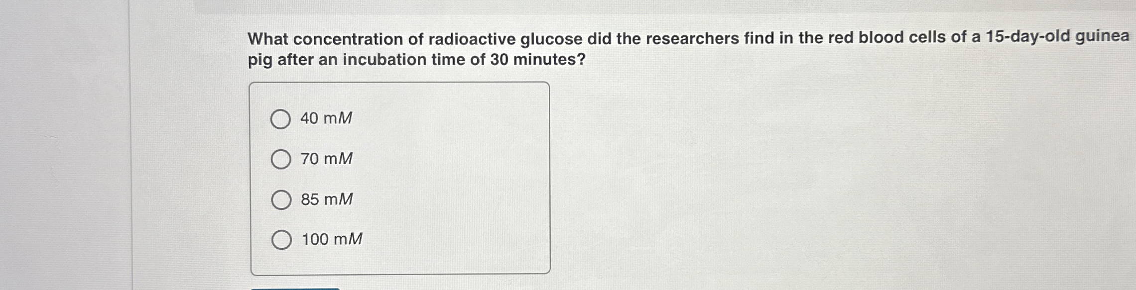 Solved What concentration of radioactive glucose did the | Chegg.com