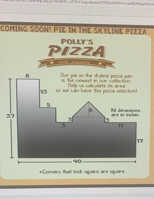 Solved COMING SOON! PIE IN THE SKYLINE PIZZACorners that | Chegg.com