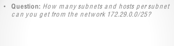 Solved • Question: How many subnets and hosts per subnet can | Chegg.com