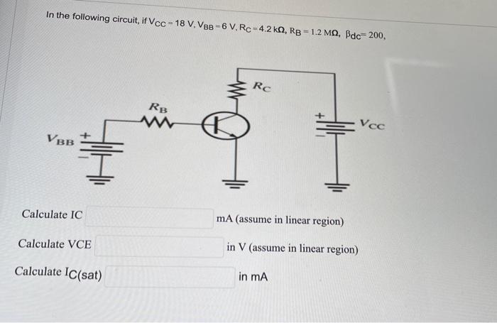 Solved In the following circuit, if Vcc - 18 V.VBB-6 V. | Chegg.com