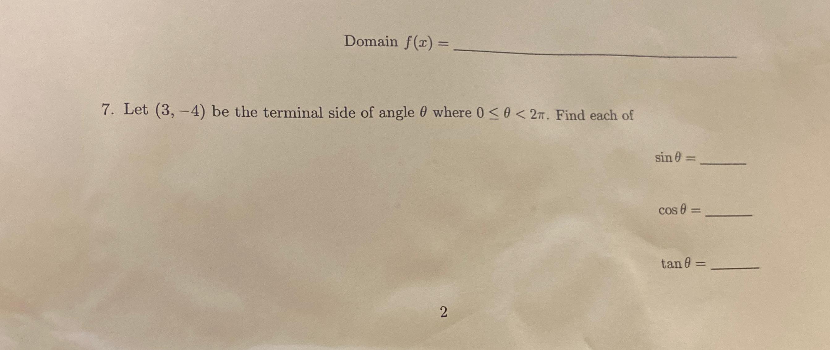 Solved Domain f(x)=7. ﻿Let (3,-4) ﻿be the terminal side of | Chegg.com