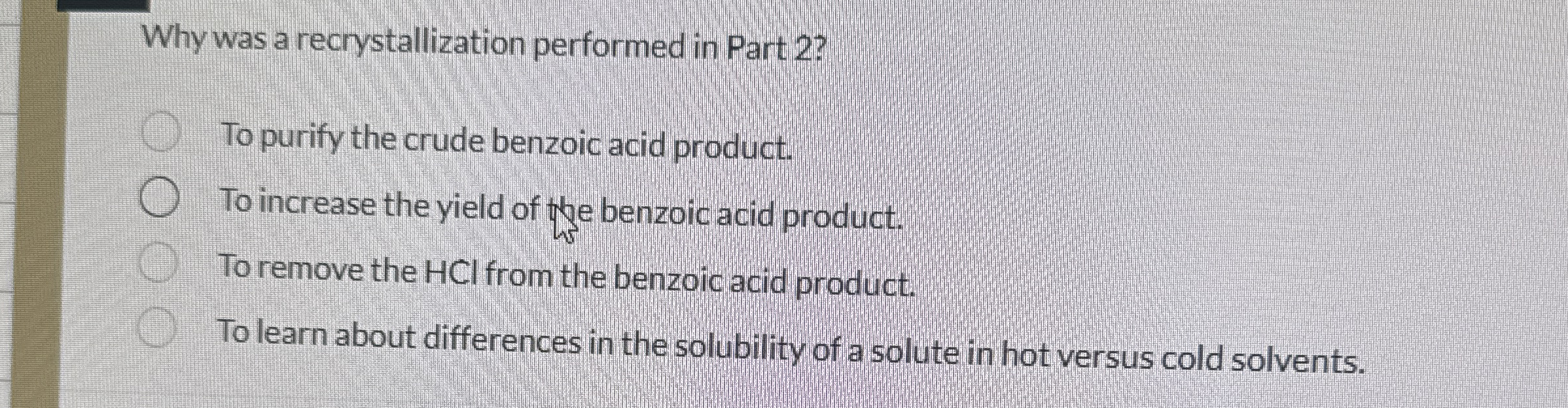 Solved Why was a recrystallization performed in Part 2?To | Chegg.com