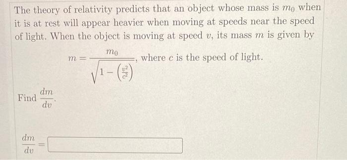 Solved The theory of relativity predicts that an object | Chegg.com