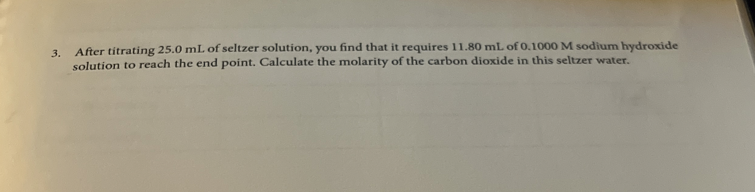 Solved After titrating 25.0 ﻿mL of seltzer solution, you | Chegg.com