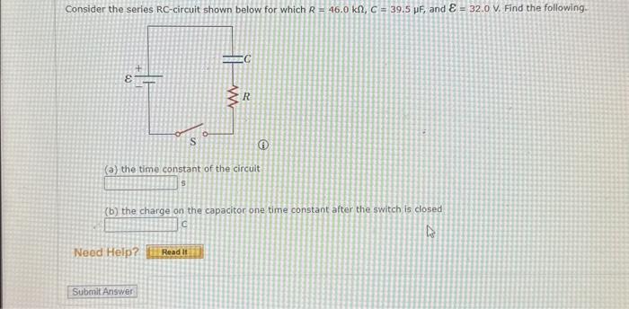 Solved Consider the series RC-circuit shown below for which | Chegg.com