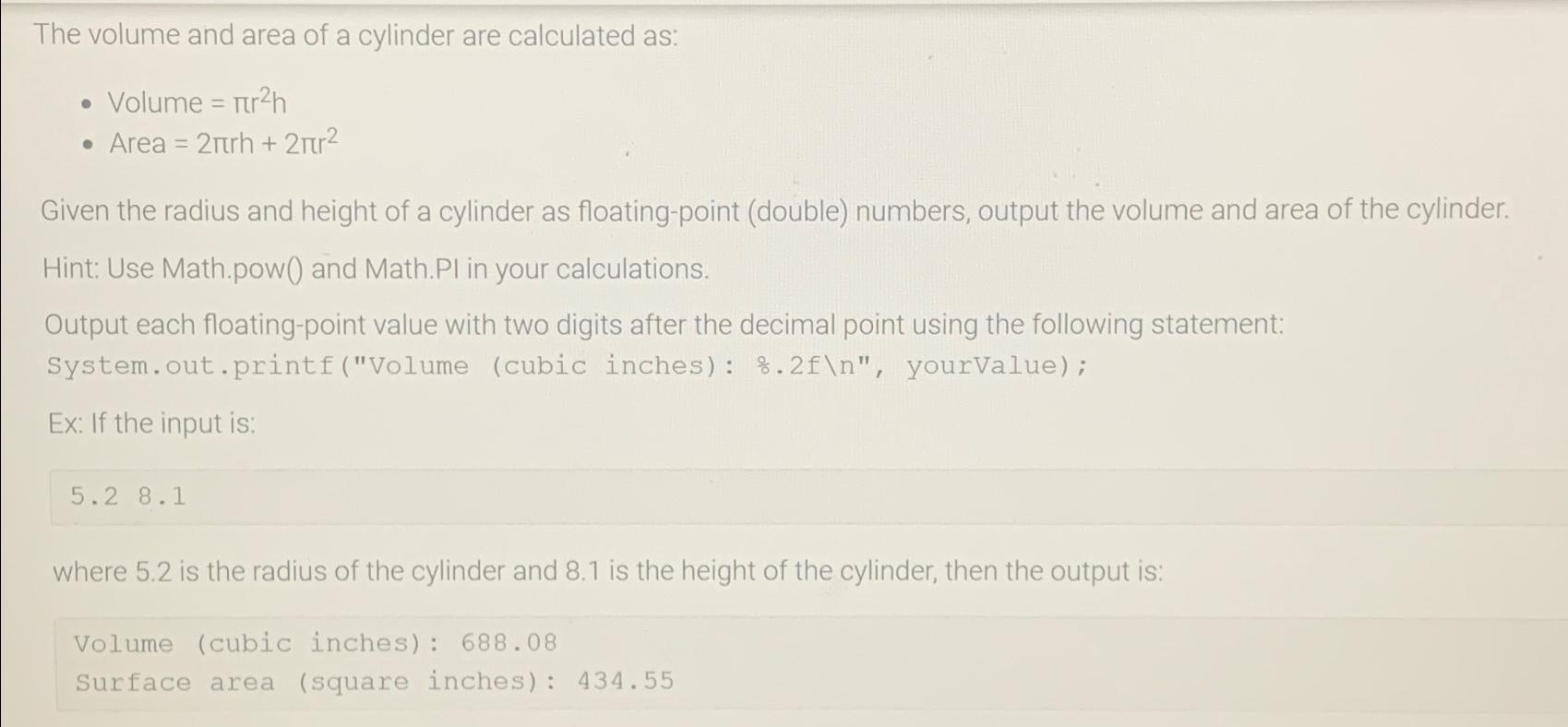 Solved The volume and area of a cylinder are calculated | Chegg.com