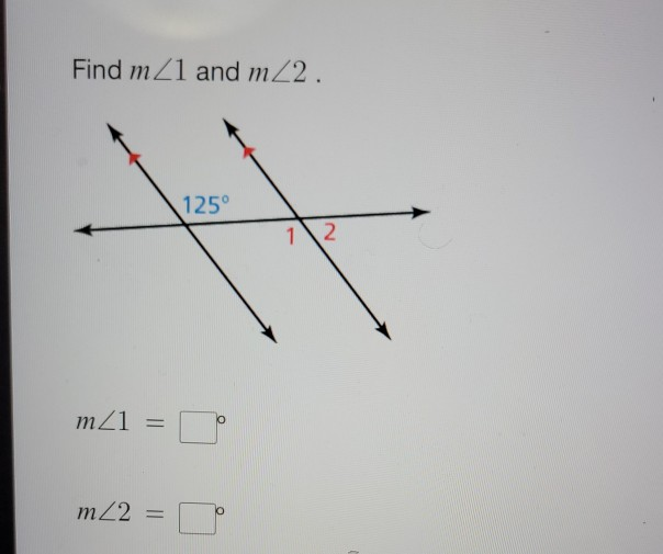 Solved Find mZ1 and mZ2. 125° 12 mZ1 mZ2 | Chegg.com