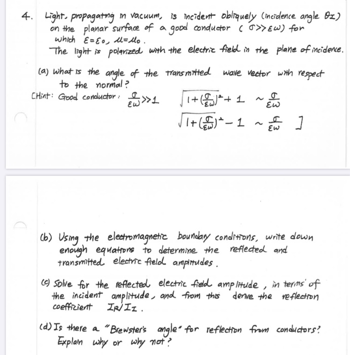 Solved Light, propagating m vacuum, is incident obliquely | Chegg.com