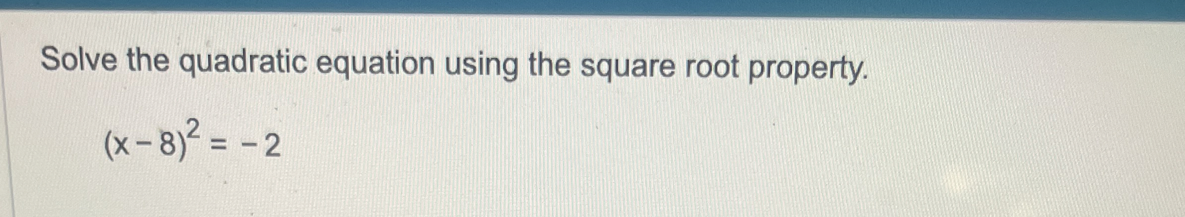 Solved Solve the quadratic equation using the square root | Chegg.com