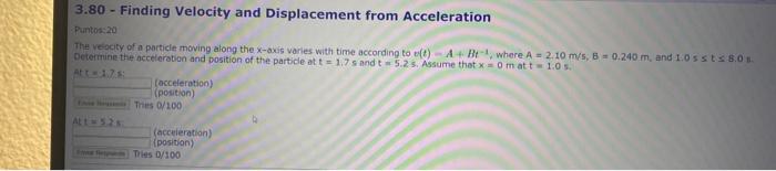 Solved 3.80 - Finding Velocity and Displacement from | Chegg.com