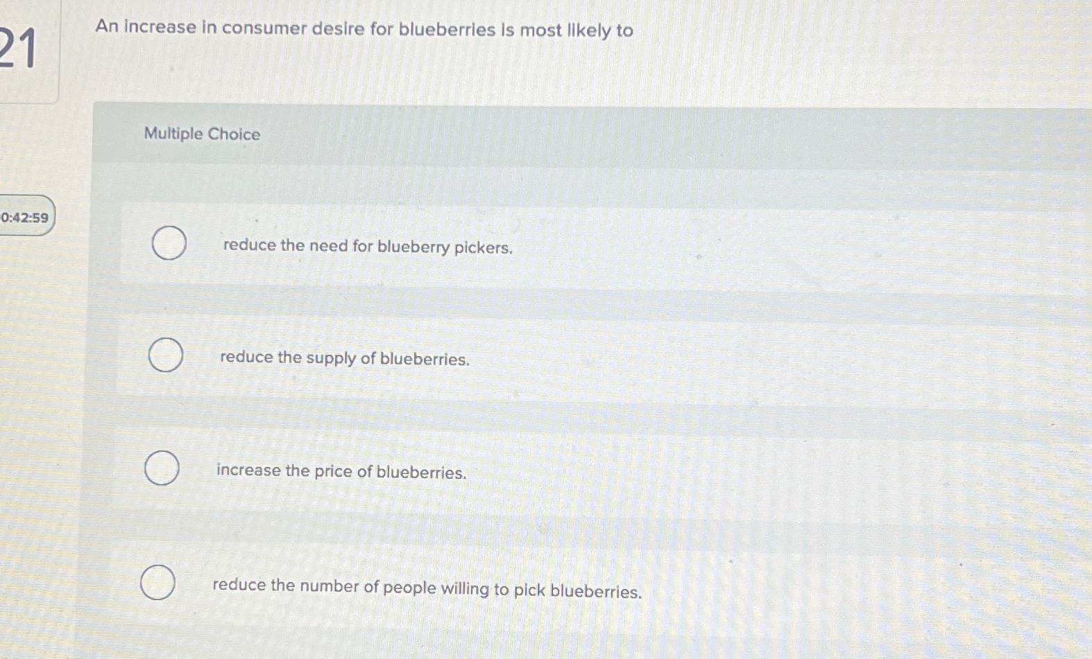 Solved An increase in consumer desire for blueberries is | Chegg.com