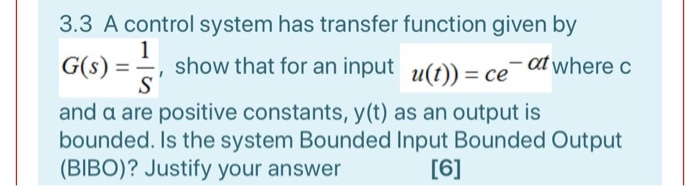 Solved 3.3 A control system has transfer function given by 1 | Chegg.com