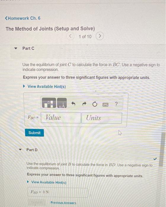 Solved To use the method of joints to solve for the forces | Chegg.com