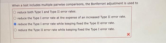 Solved In multiple comparison prodecures, the "Bonferroni | Chegg.com