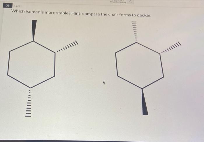 Solved which isomers more stable hint compare the chair | Chegg.com