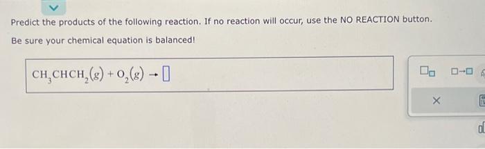 Solved Predict the products of the following reaction. If no | Chegg.com