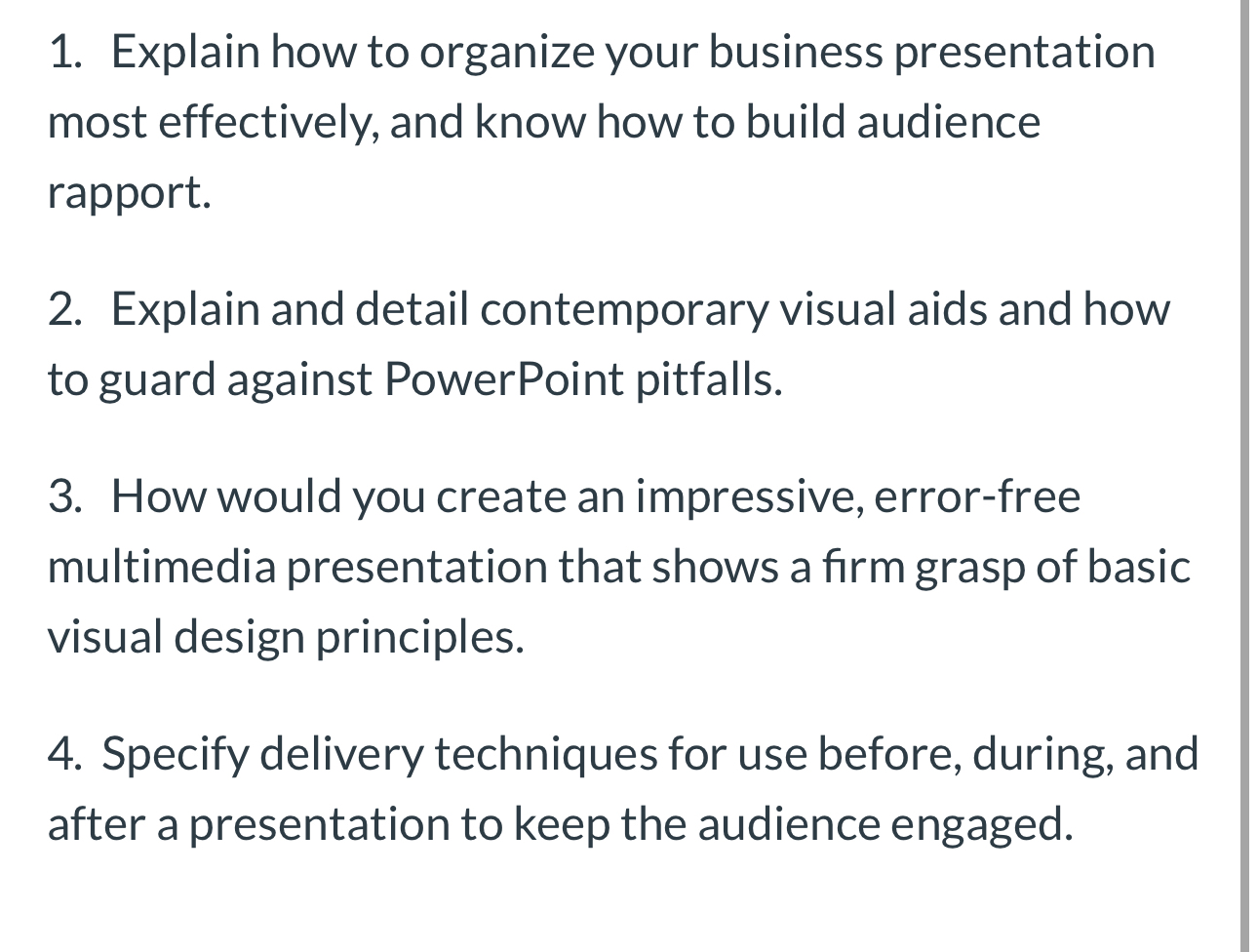Solved Explain how to organize your business presentation | Chegg.com