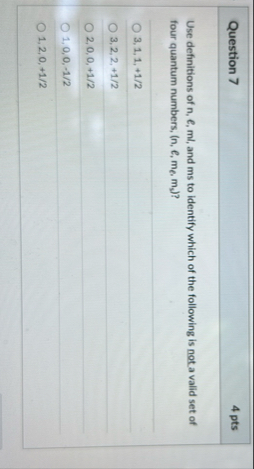 Solved Question 74 ﻿ptsUse definitions of n,l,ml, ﻿and ms to | Chegg.com