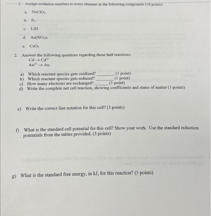 Solved 2. 1. Assign oxidation numbers to every element in | Chegg.com