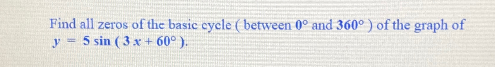 Solved Find all zeros of the basic cycle ( ﻿between 0° ﻿and | Chegg.com