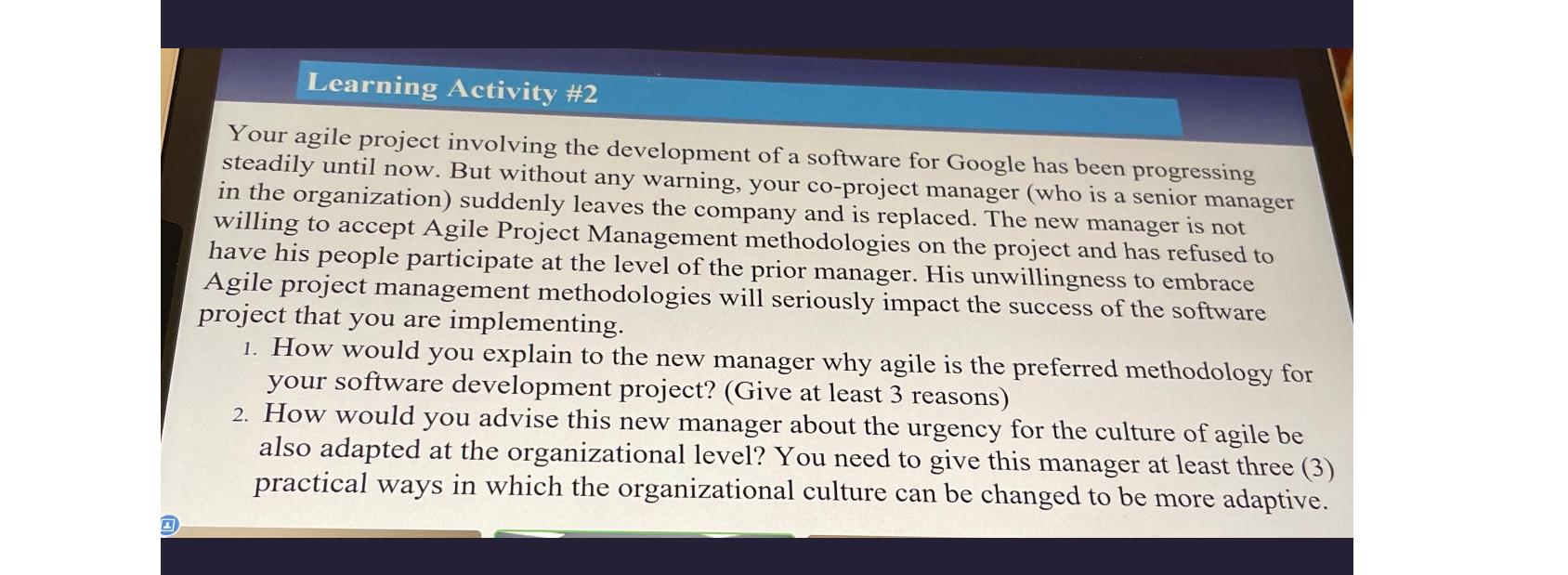 Solved Learning Activity #2Your agile project involving the | Chegg.com