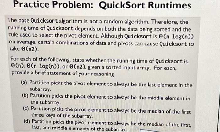 The base Quicksort algorithm is not a random | Chegg.com