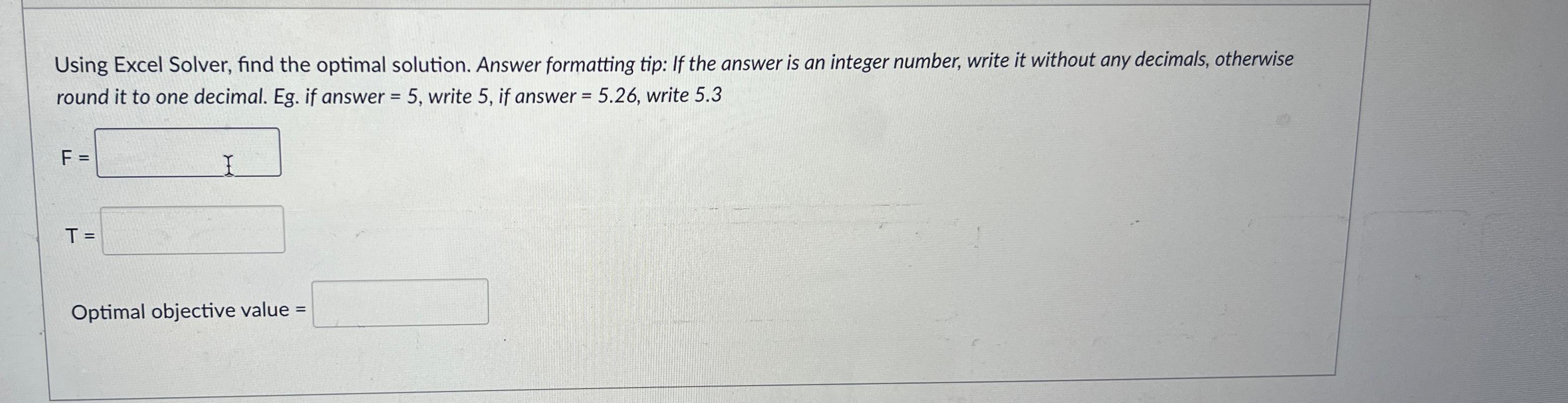 Solved Using Excel Solver, find the optimal solution. Answer | Chegg.com