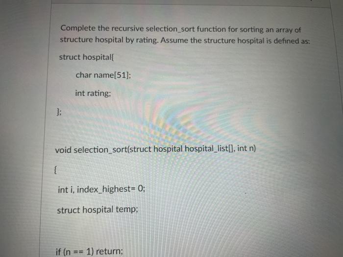 Solved Complete the recursive selection_sort function for | Chegg.com