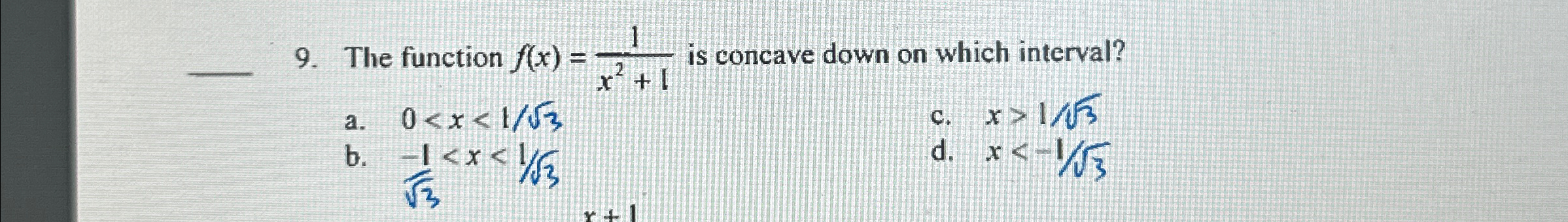 Solved The function f(x)=1x2+1 ﻿is concave down on which | Chegg.com