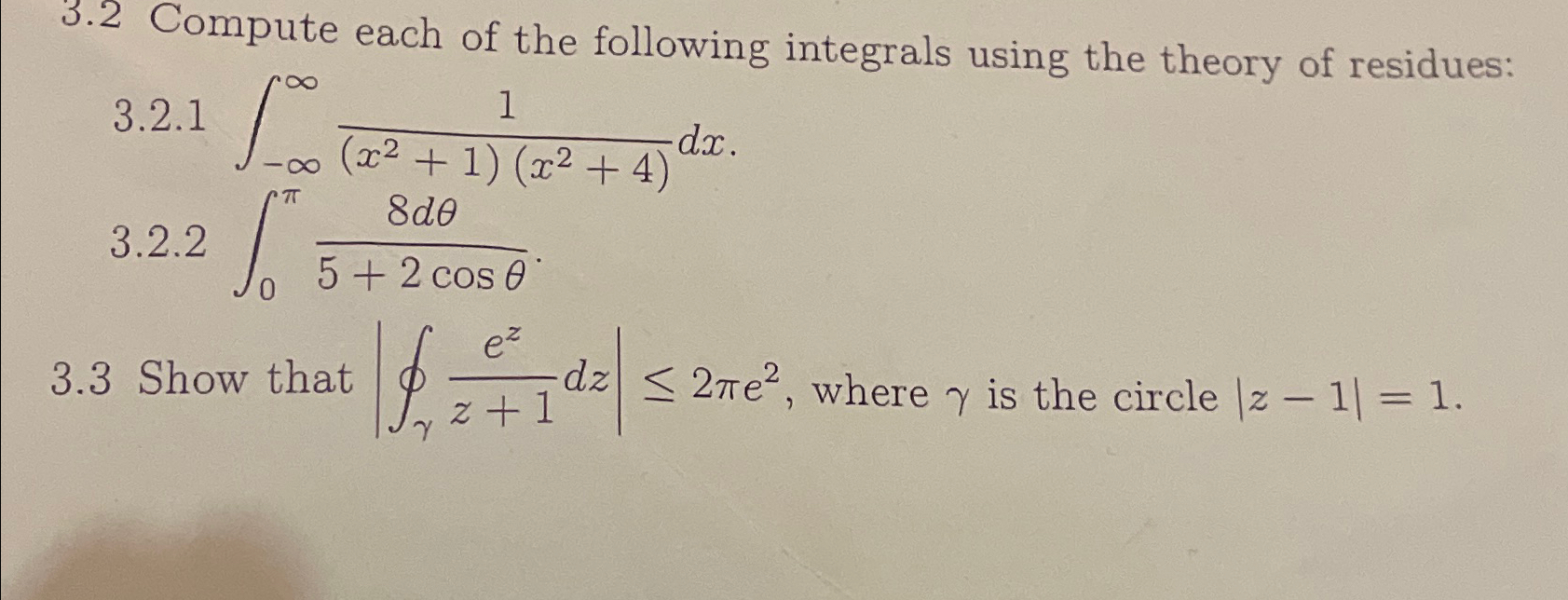 3.2 ﻿Compute each of the following integrals using | Chegg.com