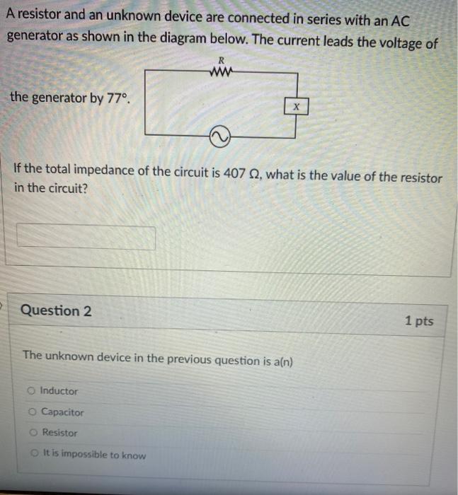 Solved A resistor and an unknown device are connected in | Chegg.com