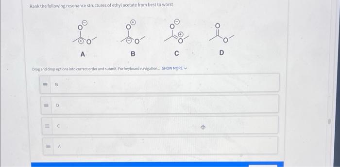 Solved rank the following resonance forms in order of | Chegg.com