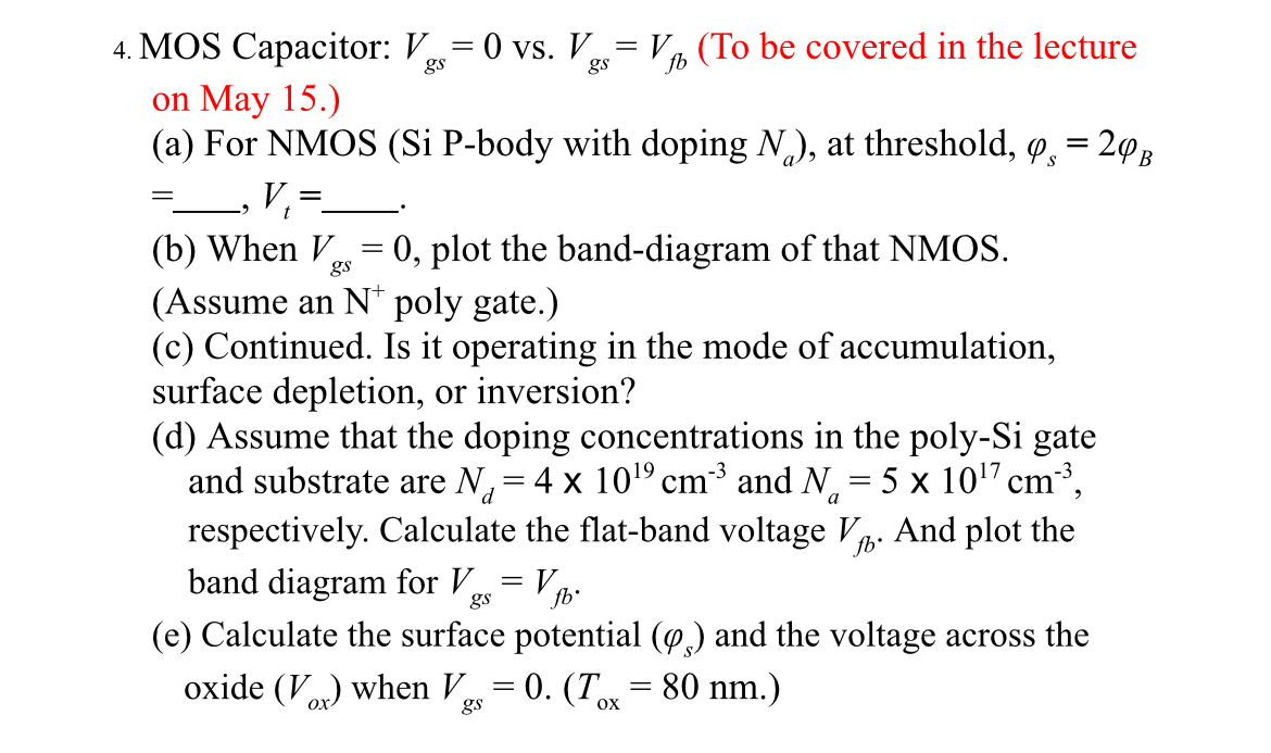 Solved MOS Capacitor: Vgs=0 ﻿vs. Vgs=Vfb (To be covered in | Chegg.com