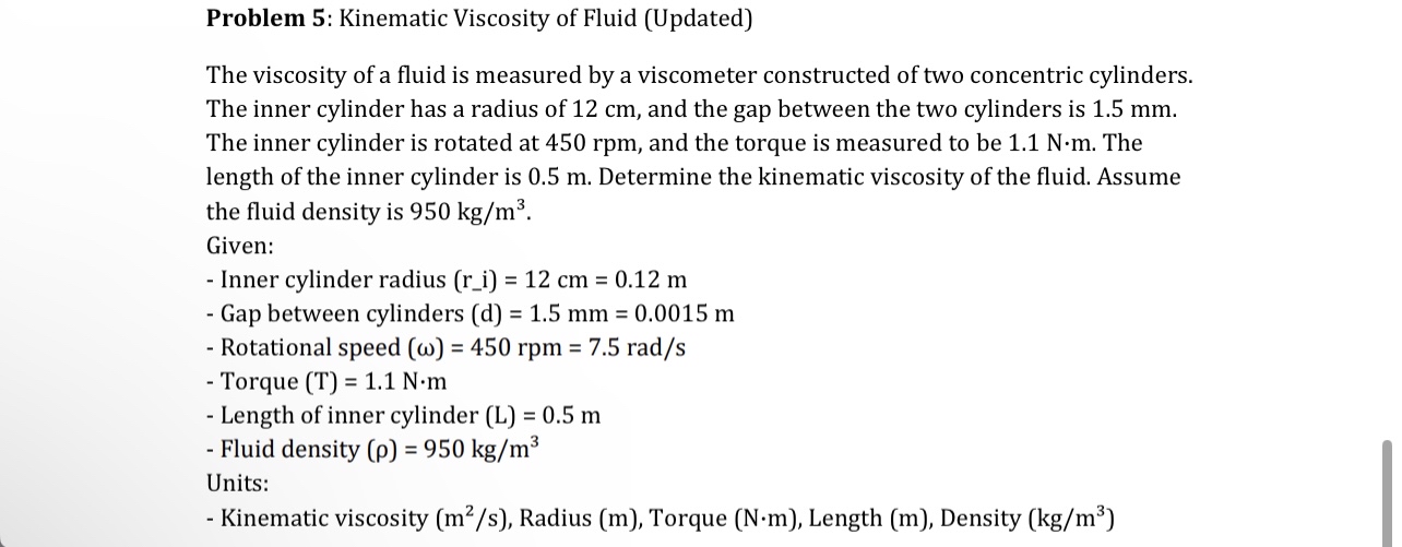 Solved Problem 5: Kinematic Viscosity of Fluid (Updated)The | Chegg.com