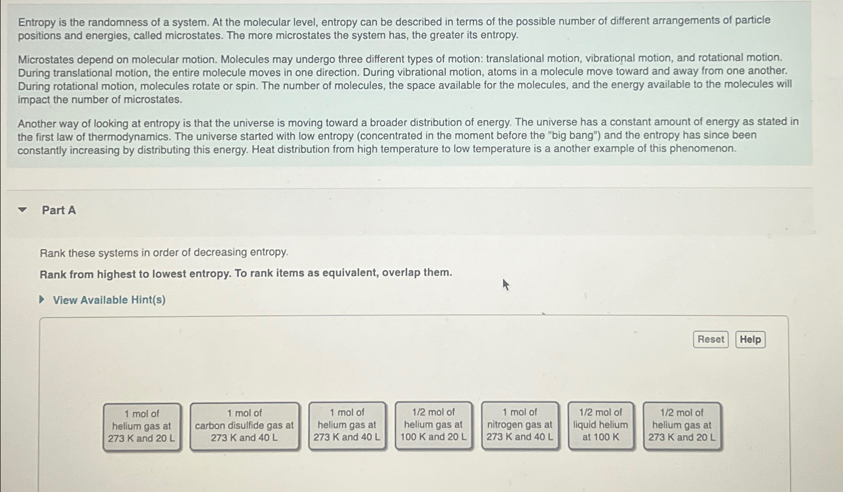 Solved Entropy is the randomness of a system. At the | Chegg.com