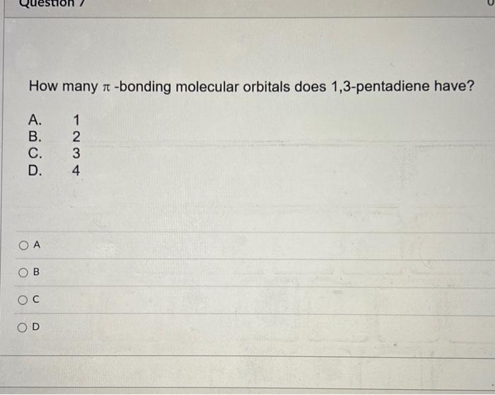 Solved How many π-bonding molecular orbitals does | Chegg.com