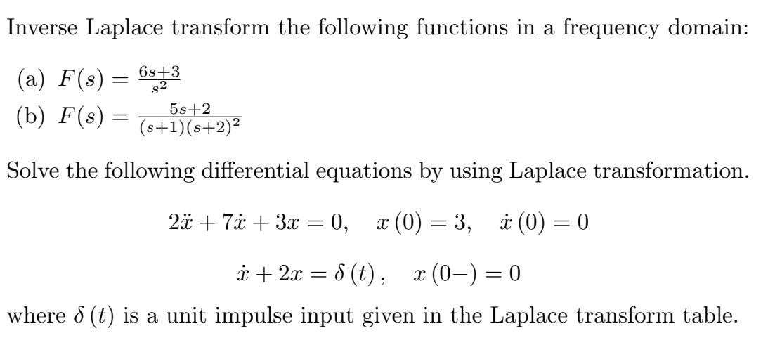 Solved Inverse Laplace transform the following functions in | Chegg.com