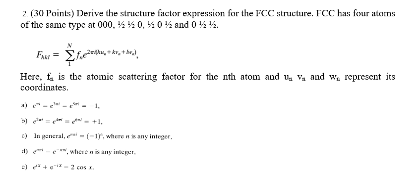 Solved (30 ﻿Points) ﻿Derive the structure factor expression | Chegg.com
