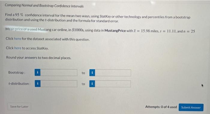 Solved Comparing Normal and Bootstrap Confidence intervals | Chegg.com