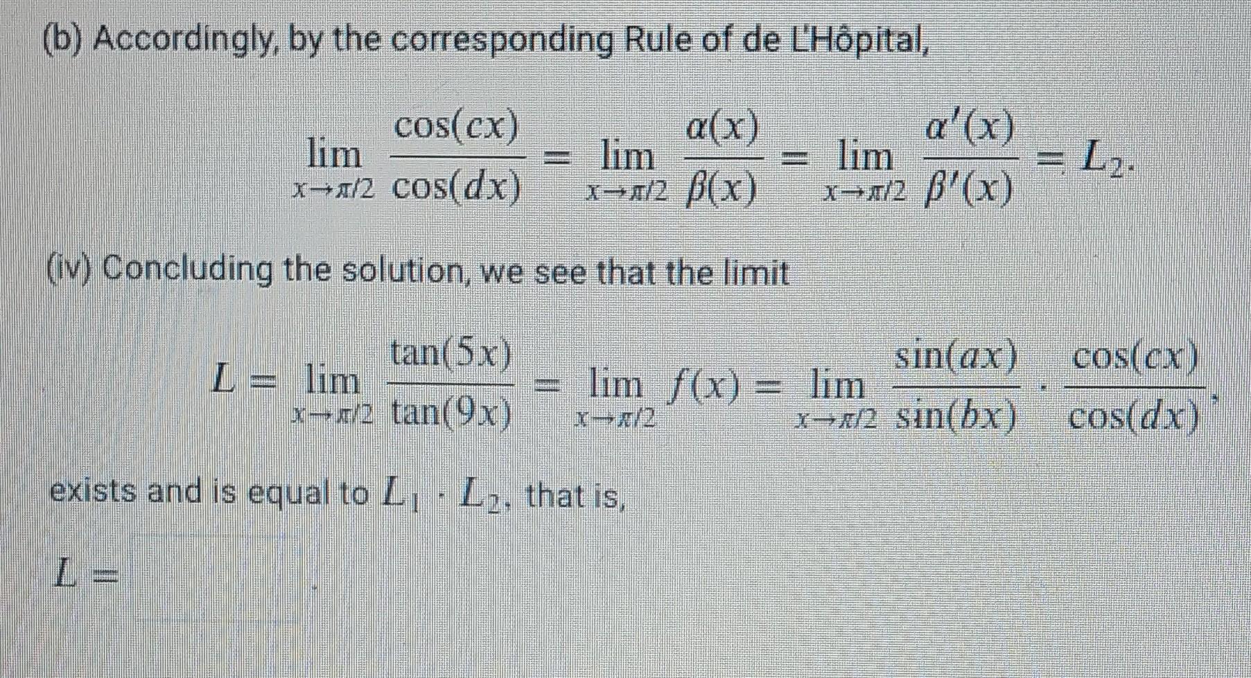 Solved The following is an evaluation of the limit tan(5x) | Chegg.com