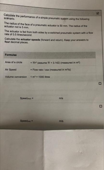 Solved Calculate the performance of a simple pneumatic | Chegg.com