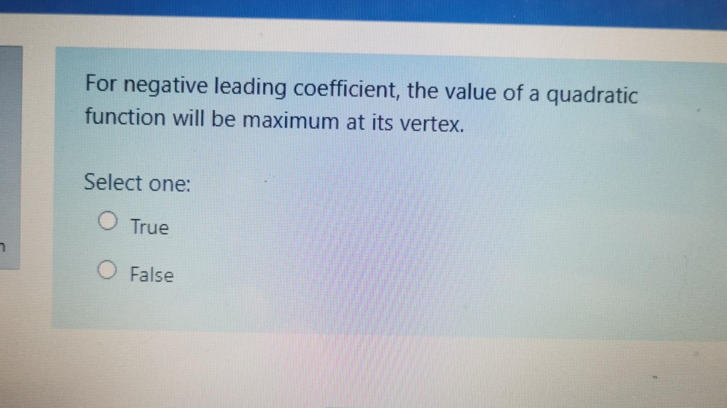 Solved For negative leading coefficient, the value of a | Chegg.com
