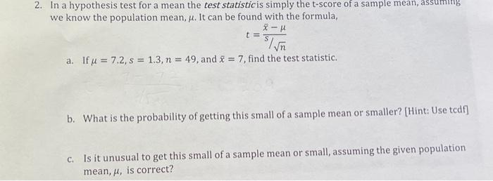 Solved 2. In a hypothesis test for a mean the test statistic | Chegg.com