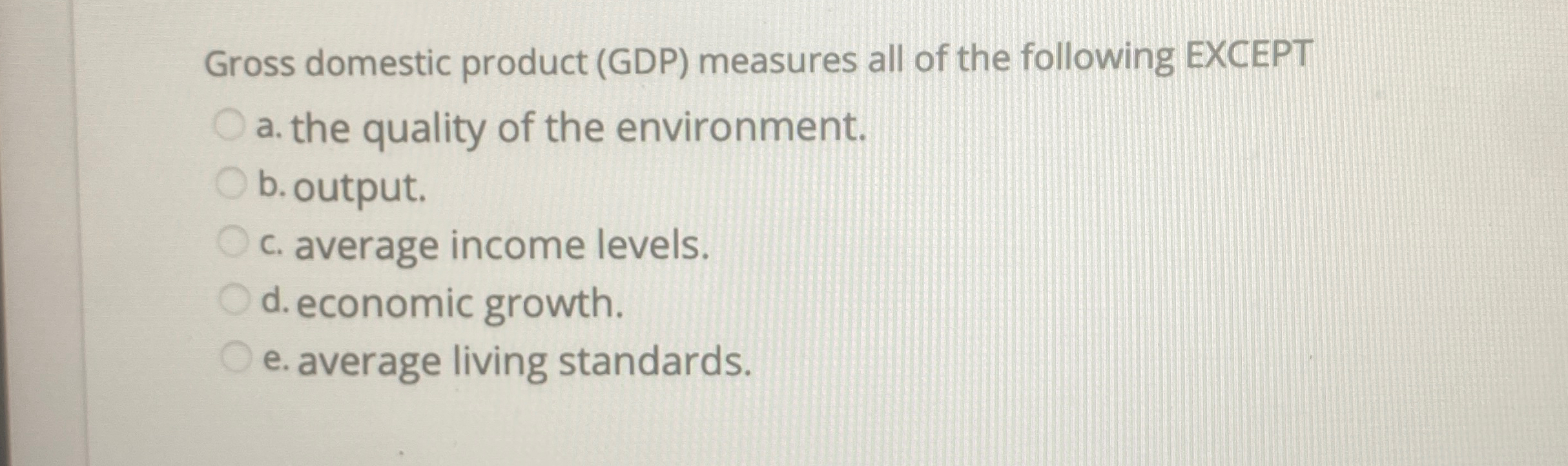 Solved Gross domestic product (GDP) ﻿measures all of the | Chegg.com